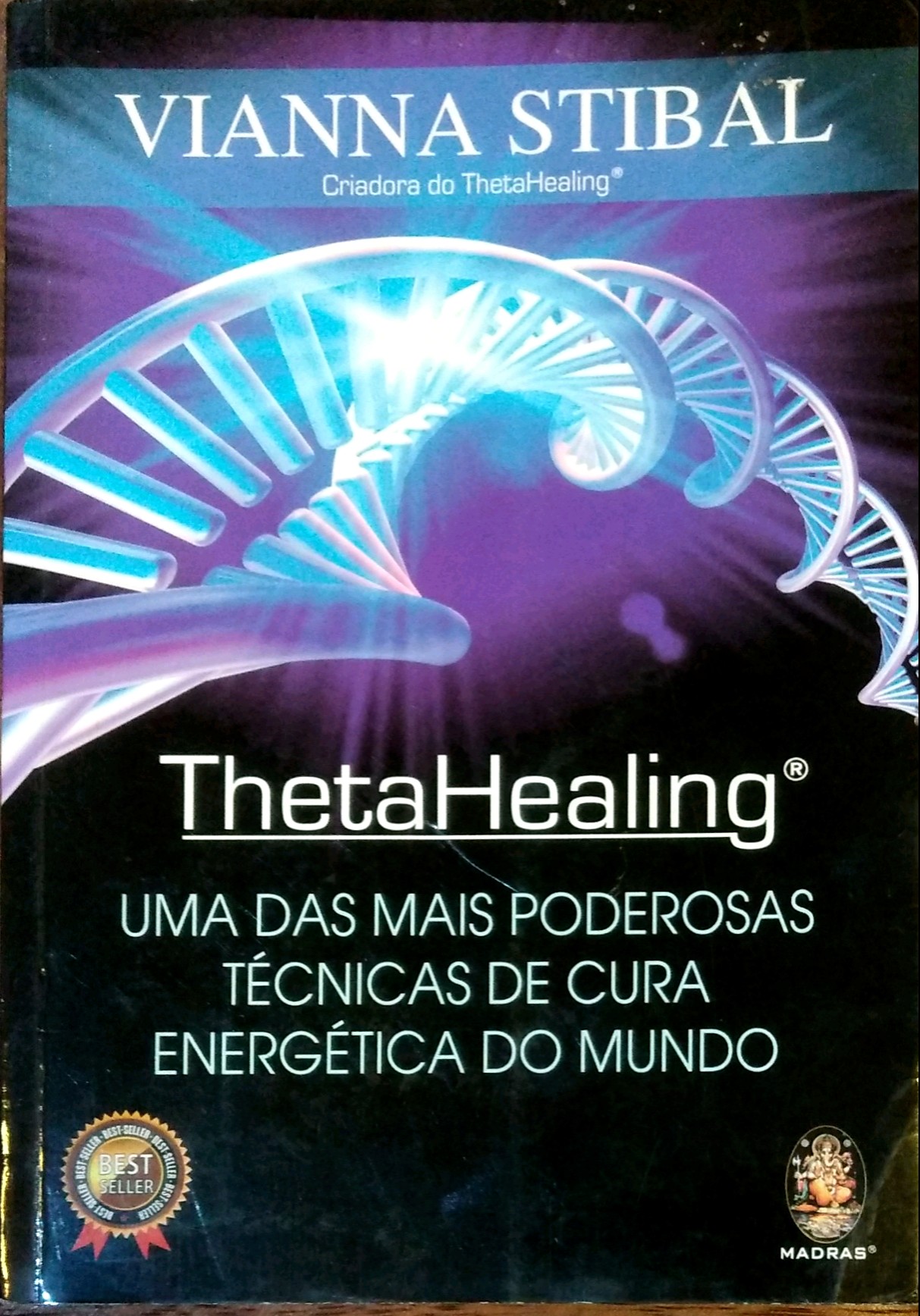 Livro: Thetahealing - Uma das Mais Poderosas Técnicas de Crua ...